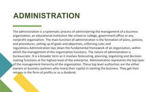 Administration and Management.pptx
