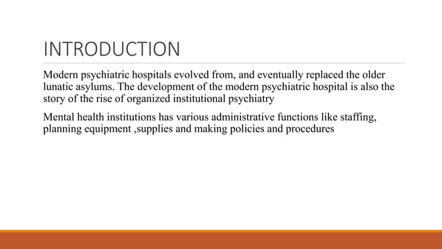 ADMINISTRATION AND MANAGEMENT OF PSYCHIATRIC UNITS.pptx