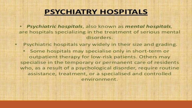 ADMINISTRATION AND MANAGEMENT OF PSYCHIATRIC UNITS.pptx