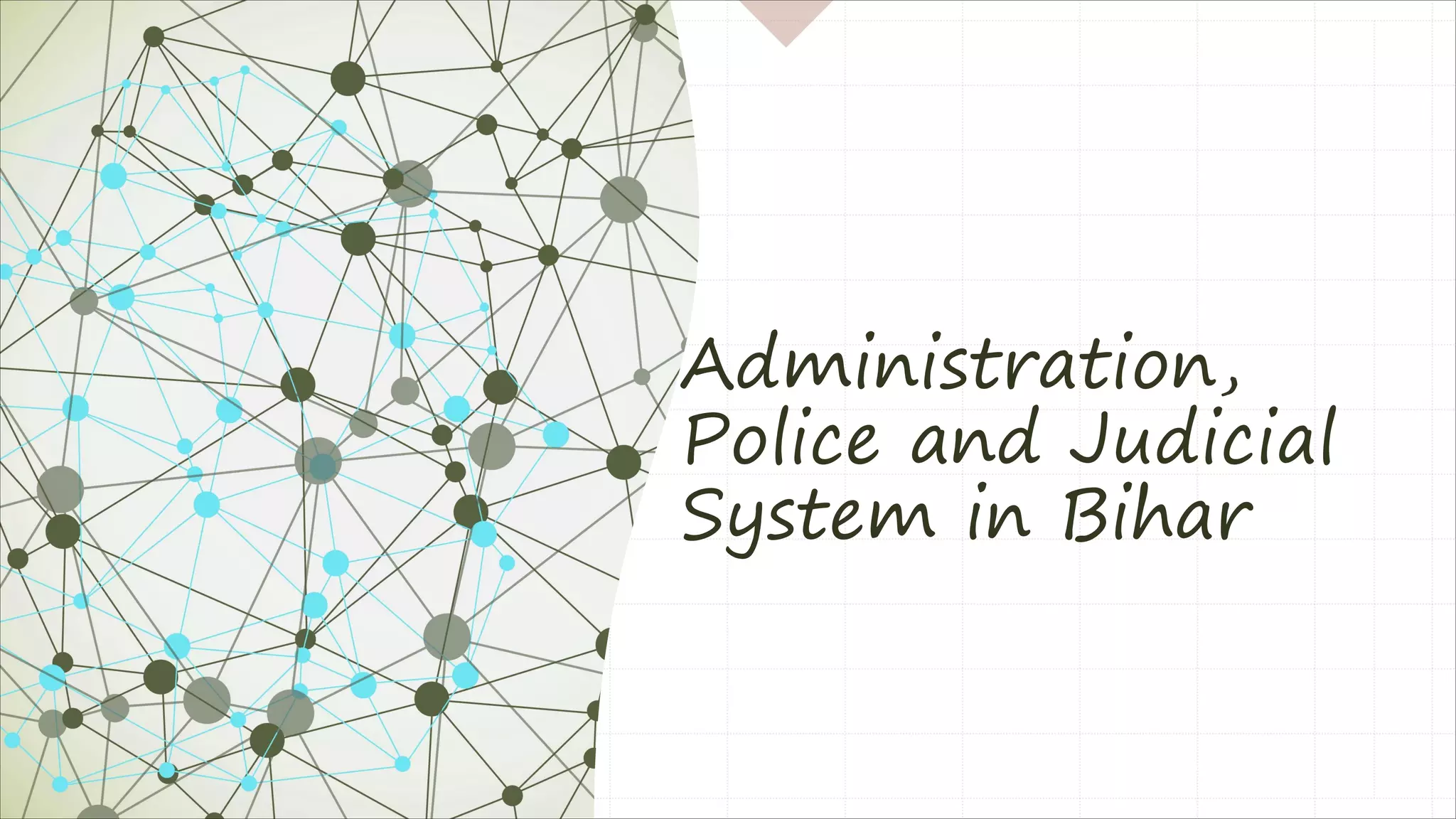 Administration^JPolice Judicial System in Bihar.pdf