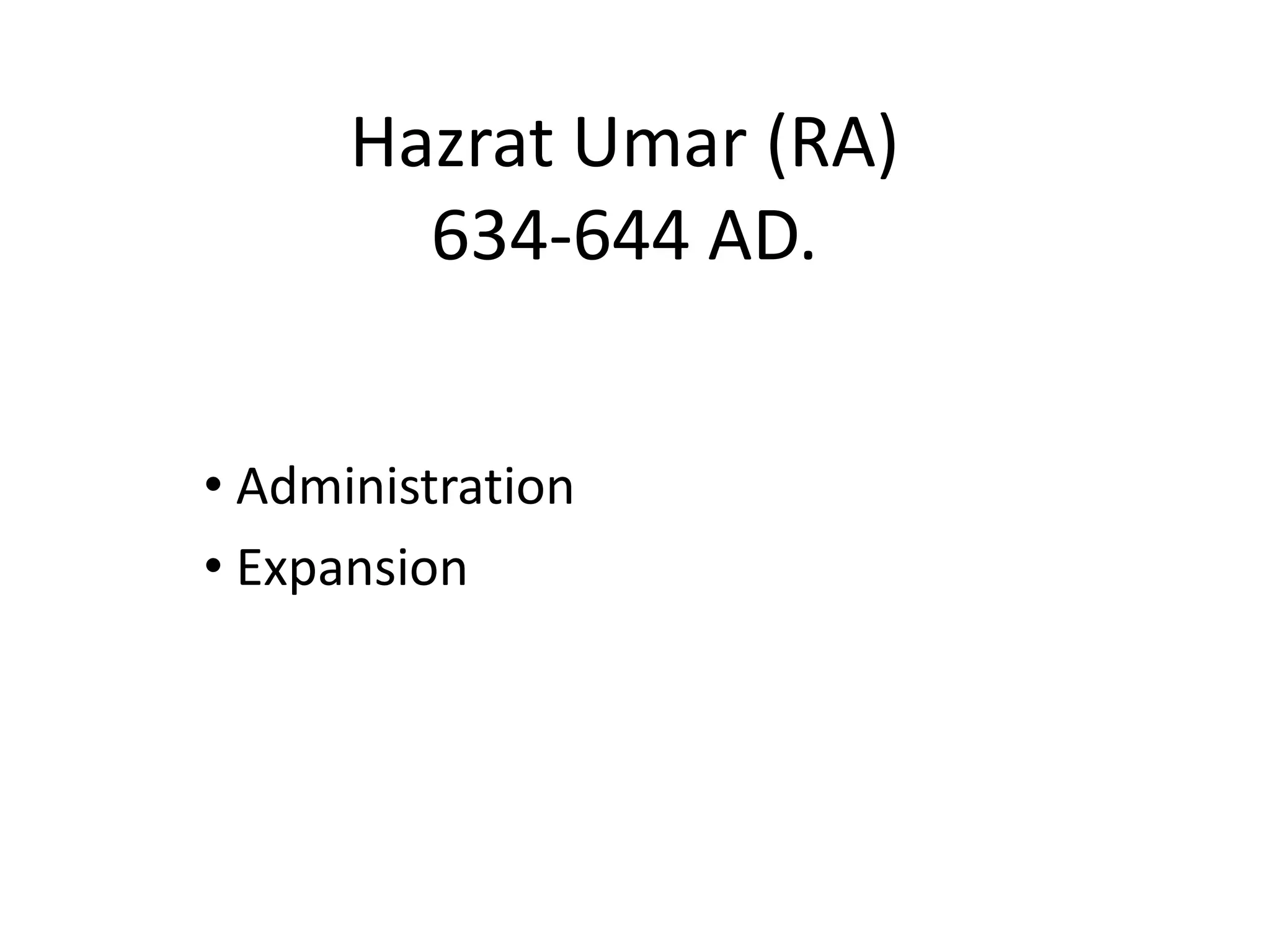 Administration of Hazrat Umar (RA) | PPTX