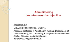 Administration of intramuscular injection.pptx | First Aid | Injuries