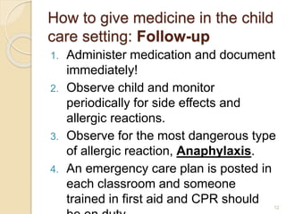 Child Care: Administration of medication | PPTX