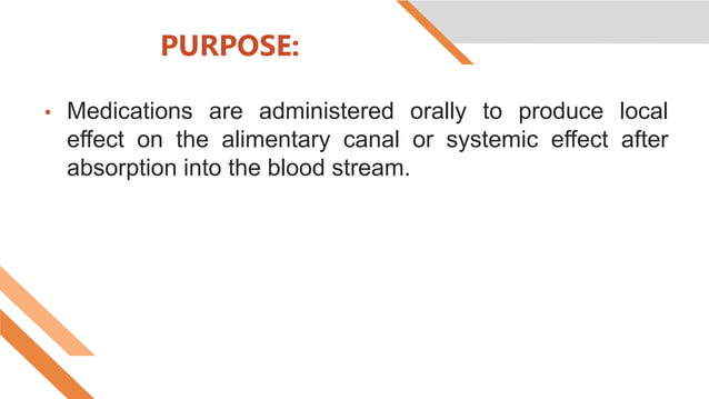 Administration of oral medication | PPTX | First Aid | Injuries