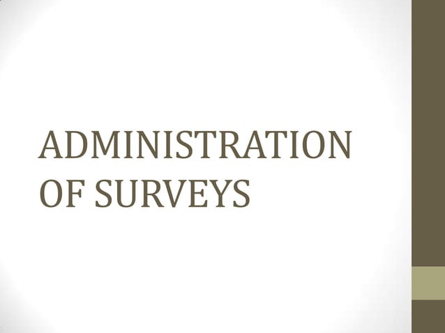 Administration of surveys | PPTX