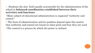 Scope and types of educational administration | PPTX