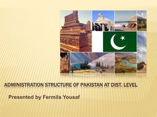 Administration structure of pakistan at Dist Level | PPTX