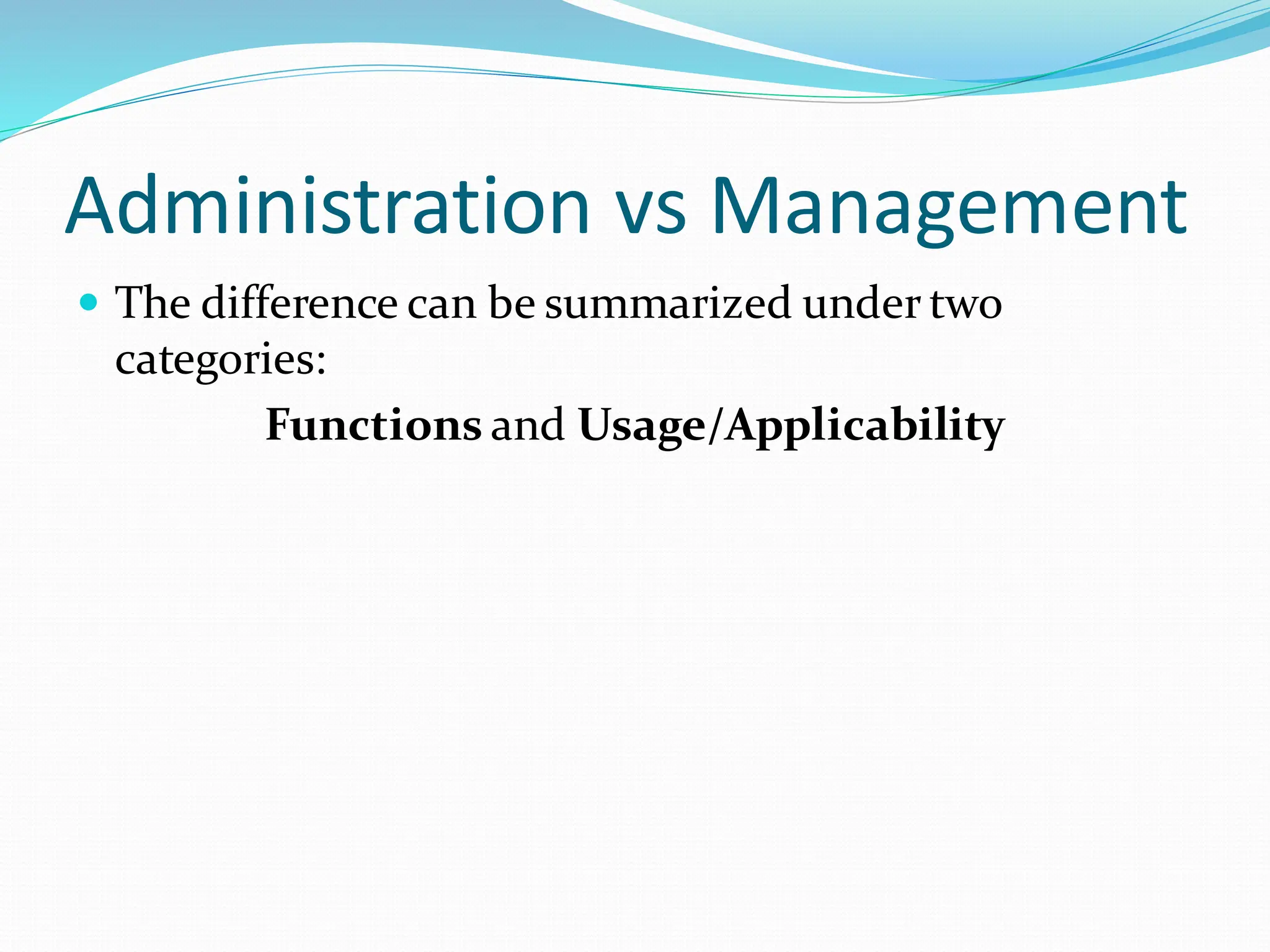 Administration_Vs_Management for free download the ppt of Android ...