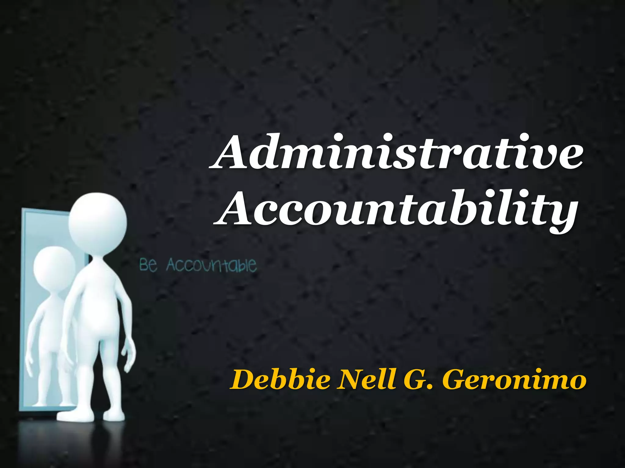 Administrative accountability | PPTX