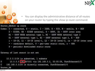 Administrative Distance & Metric | PPTX | Computer Networking | Computing