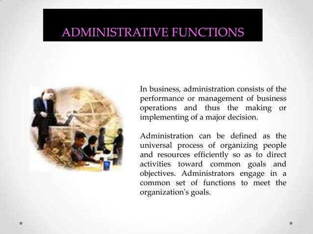Administrative Functions | PPTX | Business Administration | Business