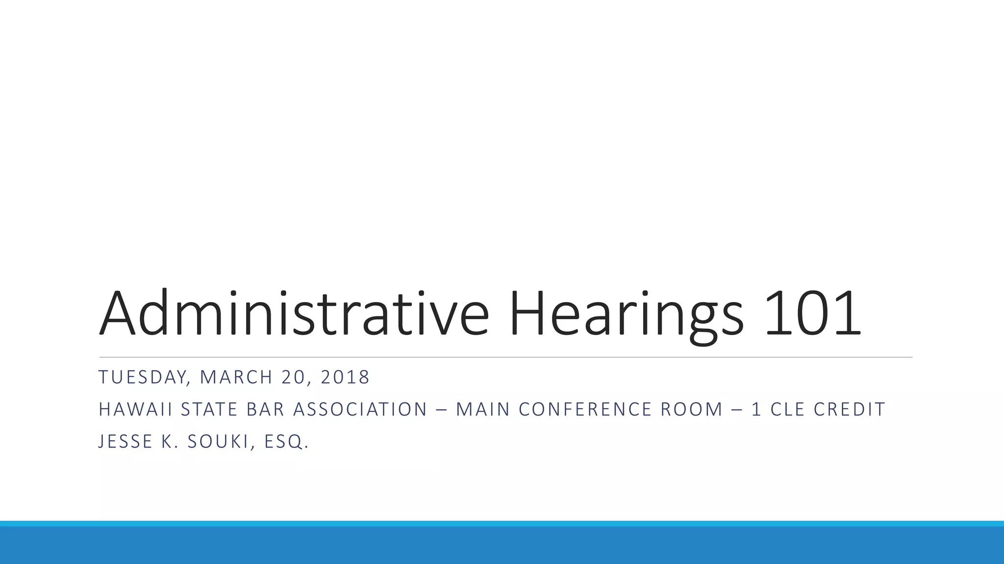 Administrative hearings 101 | PPT