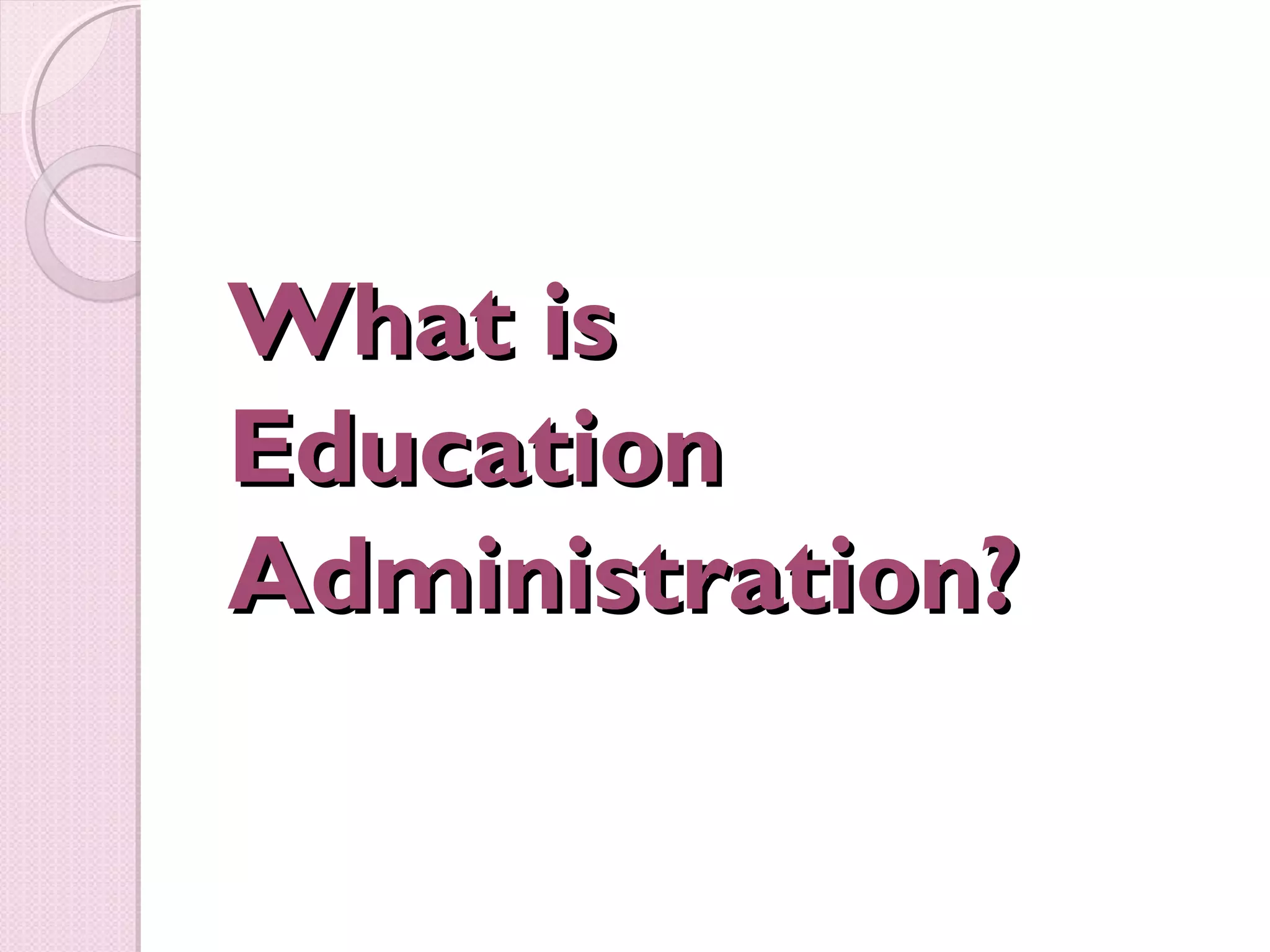 Administrative issue | PPT | Professional School | Postgraduate Education
