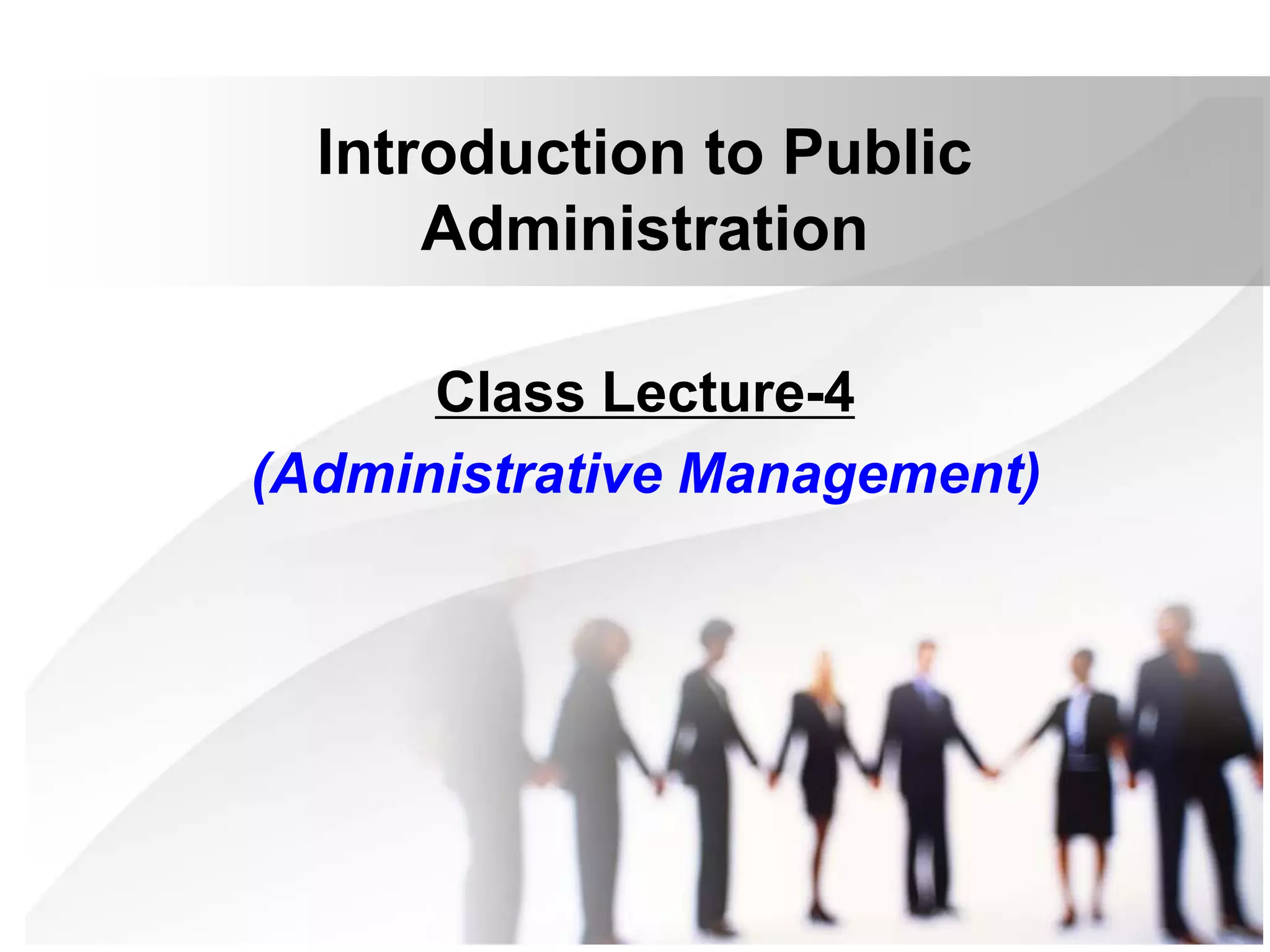Administrative management (lec 4) | PDF