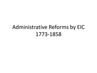 Administrative Reforms by EIC.pptx