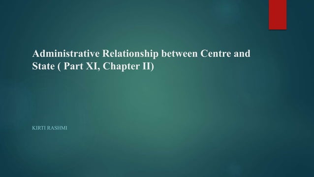 Administrative relationship between centre and state | PPTX | Political ...