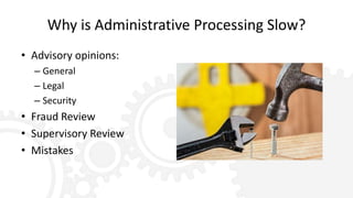 Visa "Administrative Processing" - Alternatives to Waiting | PPT
