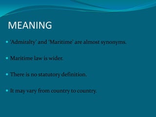 Admiralty jurisdiction | PPTX