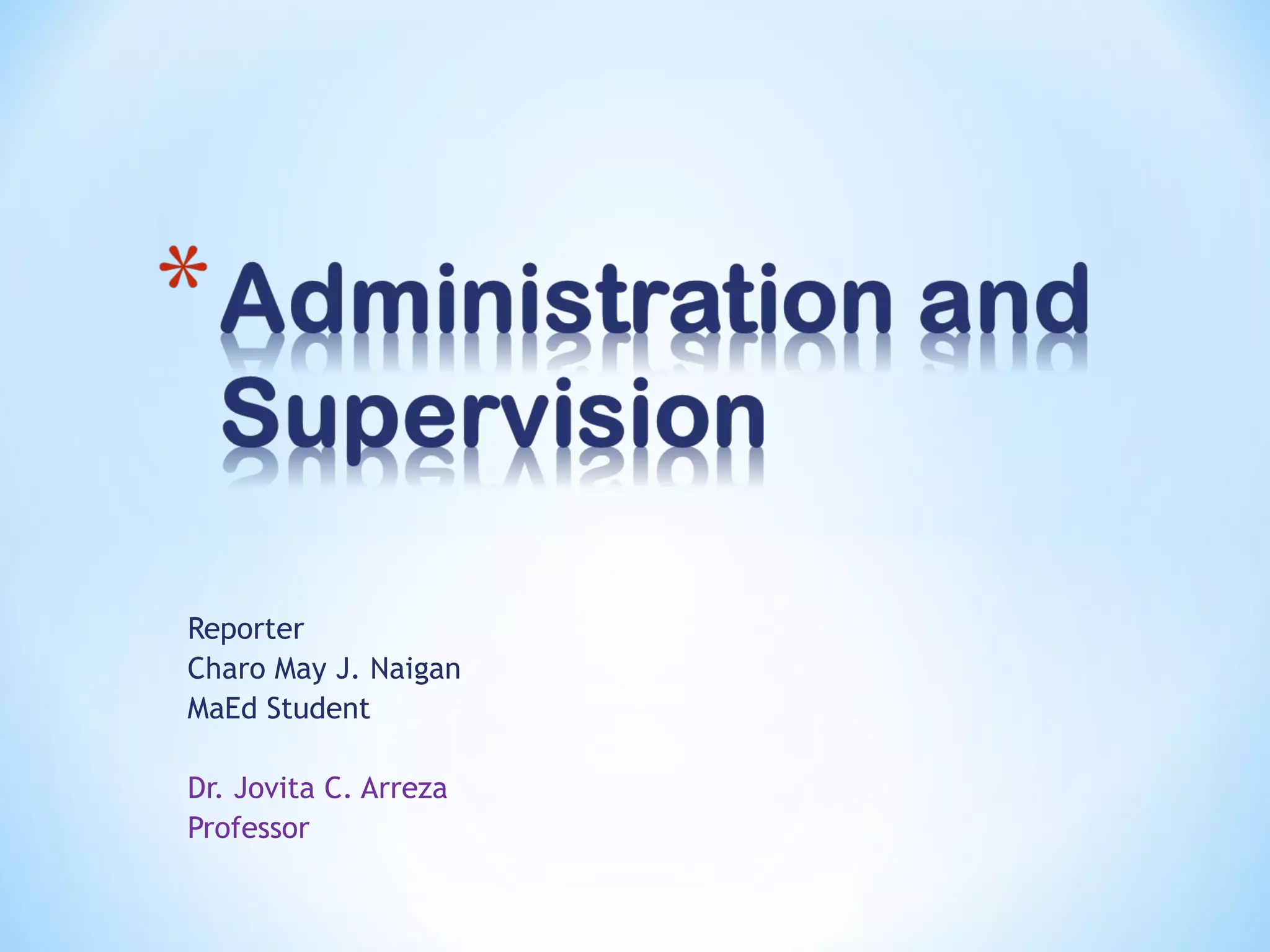 Administration and Supervision in Education | PPT