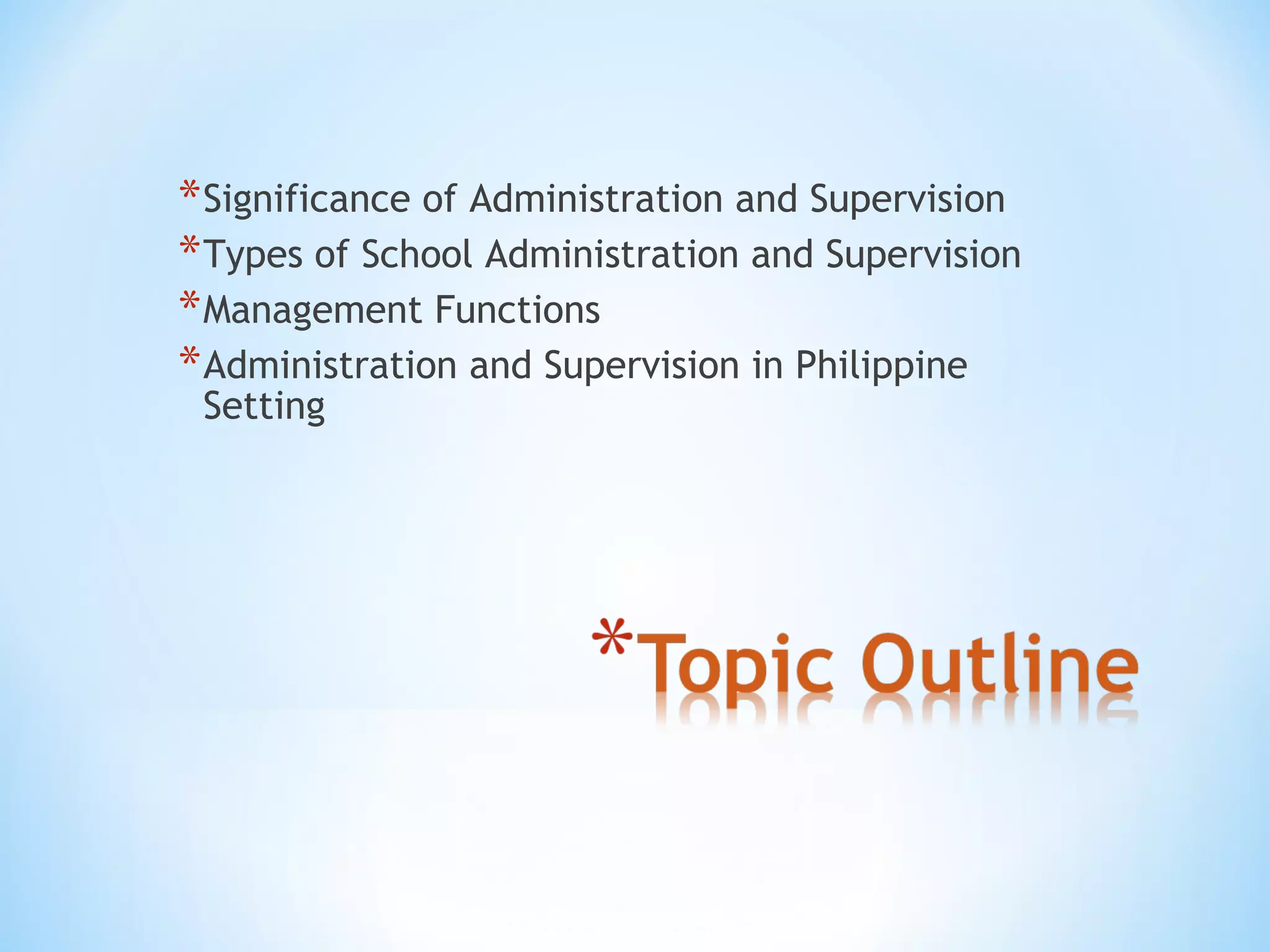 Administration and Supervision in Education | PPT