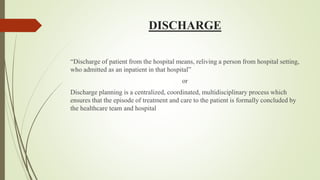admission and discharge procedure.pptx | First Aid | Injuries