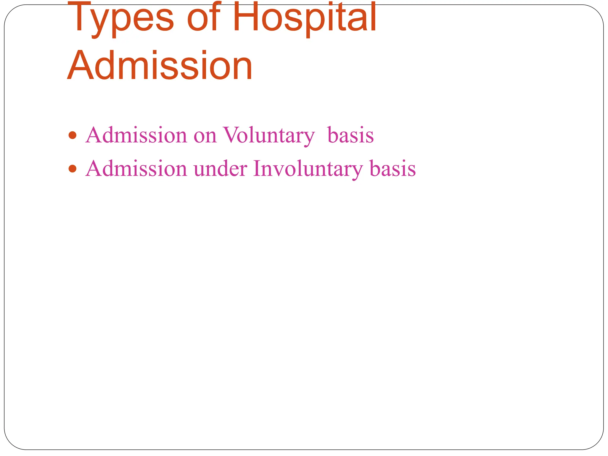 Admission+Discharge+Rights OF b.SC NURSING PSYCHIATRIC NURSING.ppt