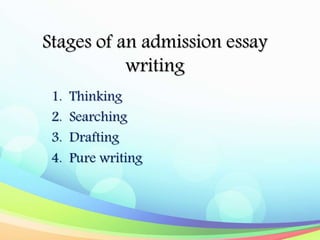 Admission essay | PPTX