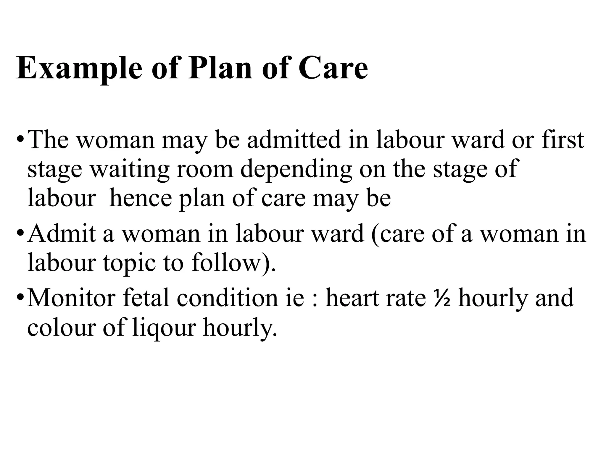 ADMISSION OF A WOMAN IN LABOUR and It's management 2.ppt