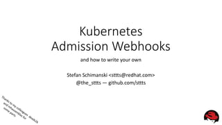 Extending Kubernetes – Admission webhooks | PDF | Cloud Computing ...