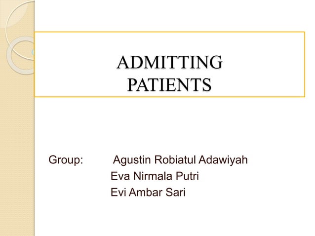 Admitting patients | PPT