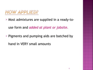 Admixture of concrete | PPT