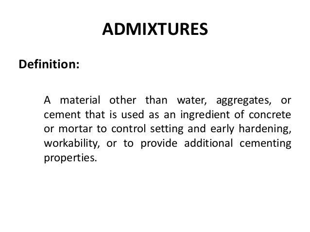 Admixtures