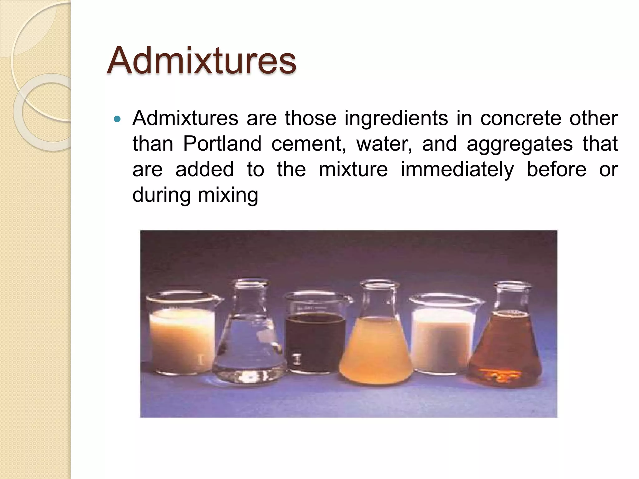 Admixtures | PPTX | Chemistry | Science