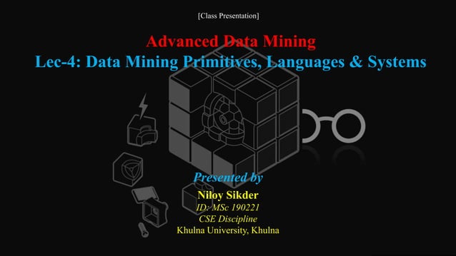 Data Mining Primitives, Languages & Systems | PPTX | Databases | Computer Software and Applications