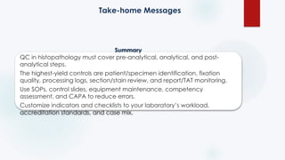 Comprehensive Quality Control in Histopathology Laboratories: Ensuring ...
