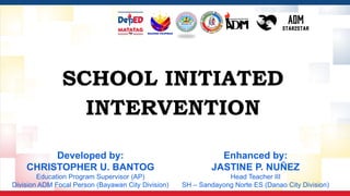 Alternative Delivery Mode School Initiated Intervention | PPTX