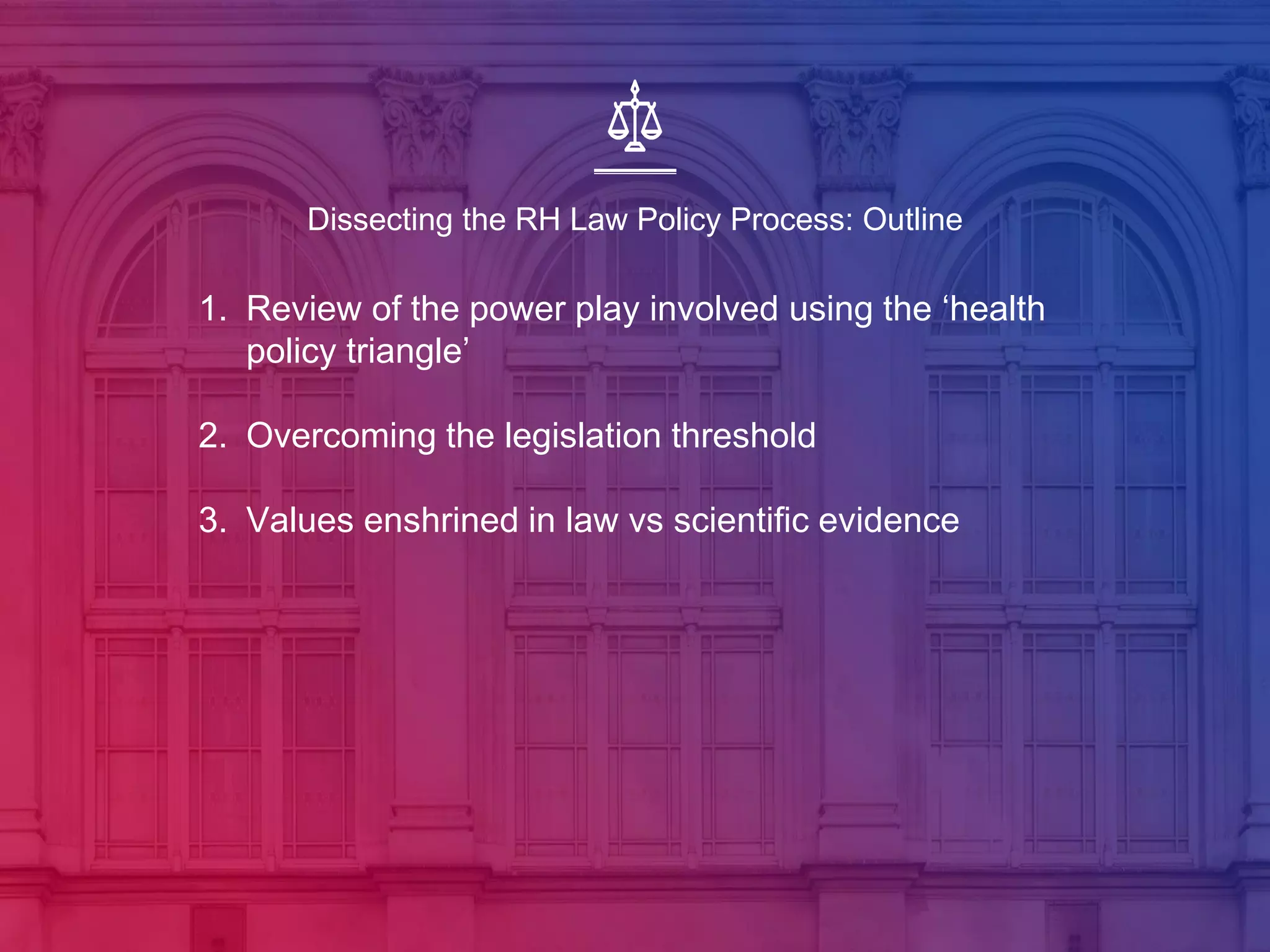 Dissecting the Reproductive Health Law Policy Process | PPTX