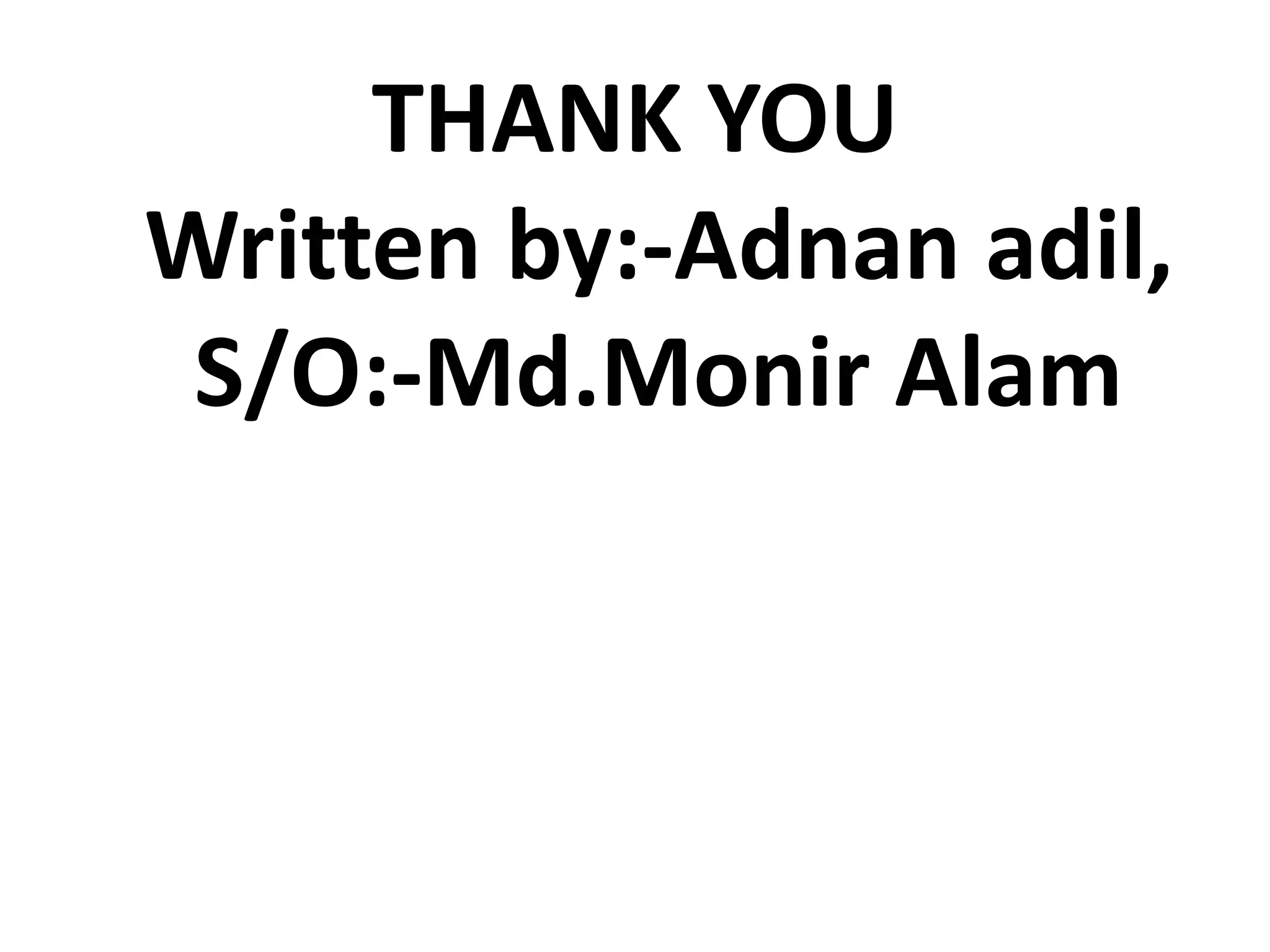 Name:-adnan adil, S/O:-md monir alam, vill:-kesath, chauparan ...