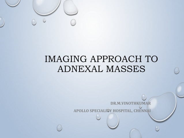 Adnexal masses | PPTX