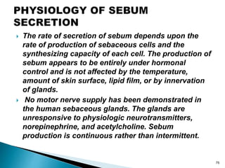 Adnexal structures of the skin | PPTX