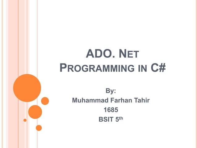 Ado.net by Awais Majeed | PPT