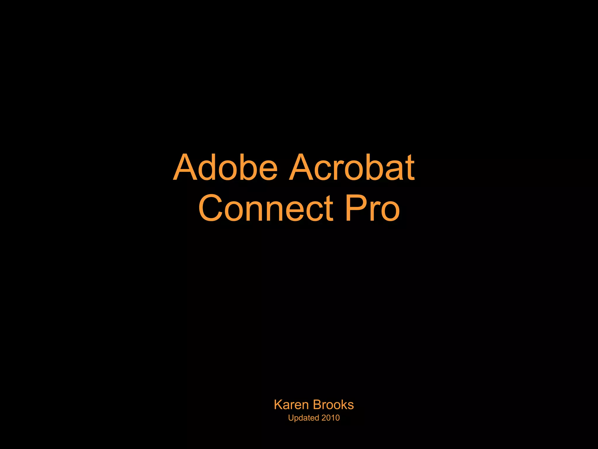 Adobe Acrobat Connect Pro 2010 | PPT