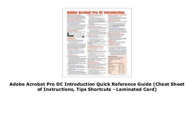 Adobe Acrobat Pro DC Introduction Quick Reference Guide (Cheat Sheet of ...