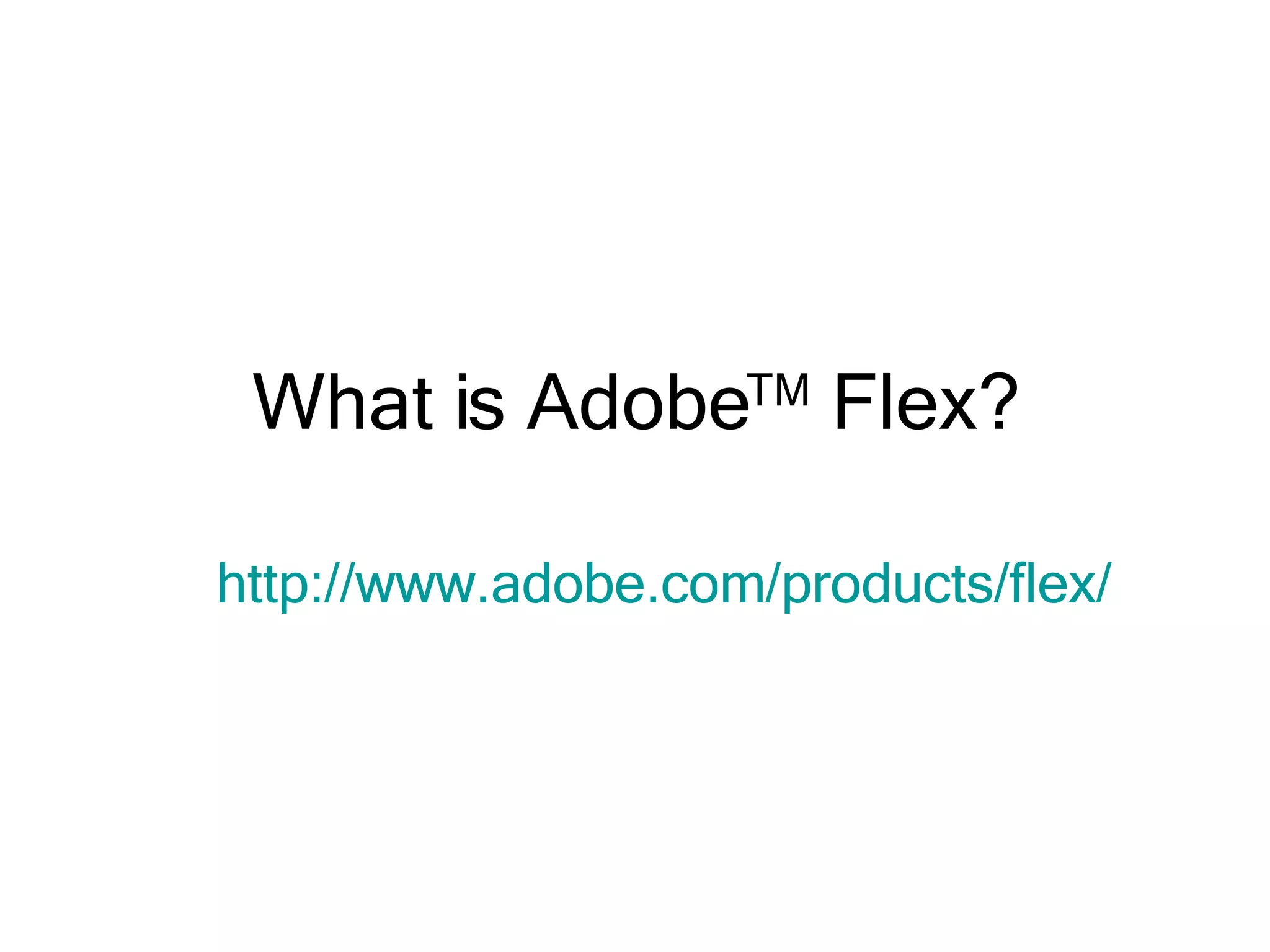 Adobe Flex Resources 6439 | PPT