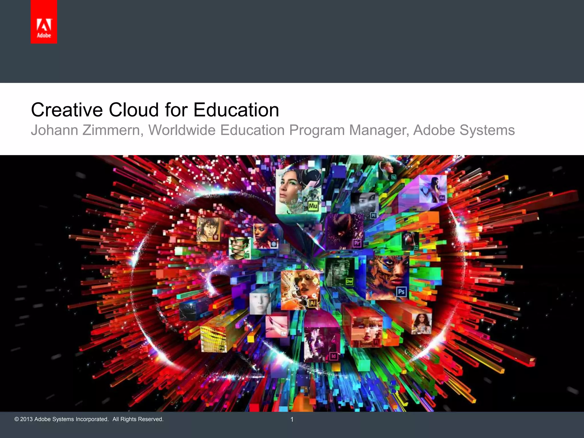 Adobe Creative Cloud and Licensing Programs for Education | PPTX