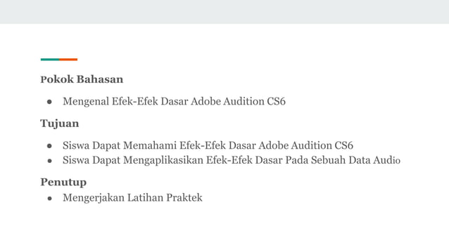 ADOBE AUDITION LATIHAN 16 tentang penggunaan audio | PPTX