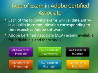 Adobe certified associate (aca) & adobe certified expert (ace) | PPTX