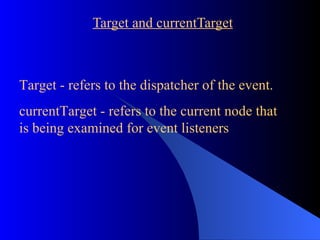 Adobe Flex Event Propagation | PPT | Technology & Computing