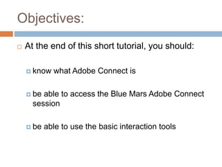 Adobe connect tutorial | PPTX | Web Conferencing | Computer Software and Applications