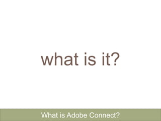 Adobe connect tutorial | PPT